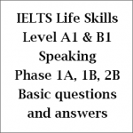 IELTS Life Skills: Level A1 & B1; Speaking & Listening Phase 1A, 1B and ...